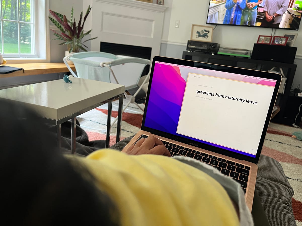 greetings from maternity leave